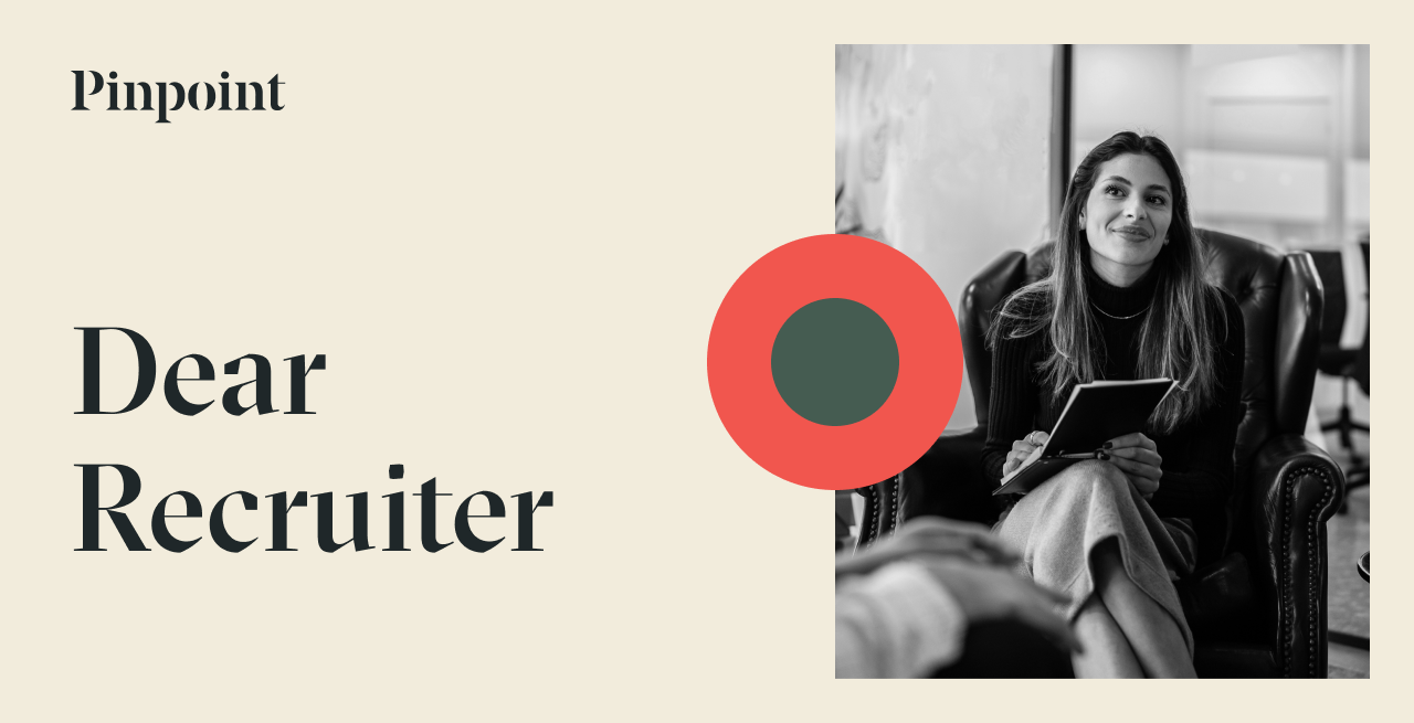 Dear Recruiter - Subscribe | Pinpoint