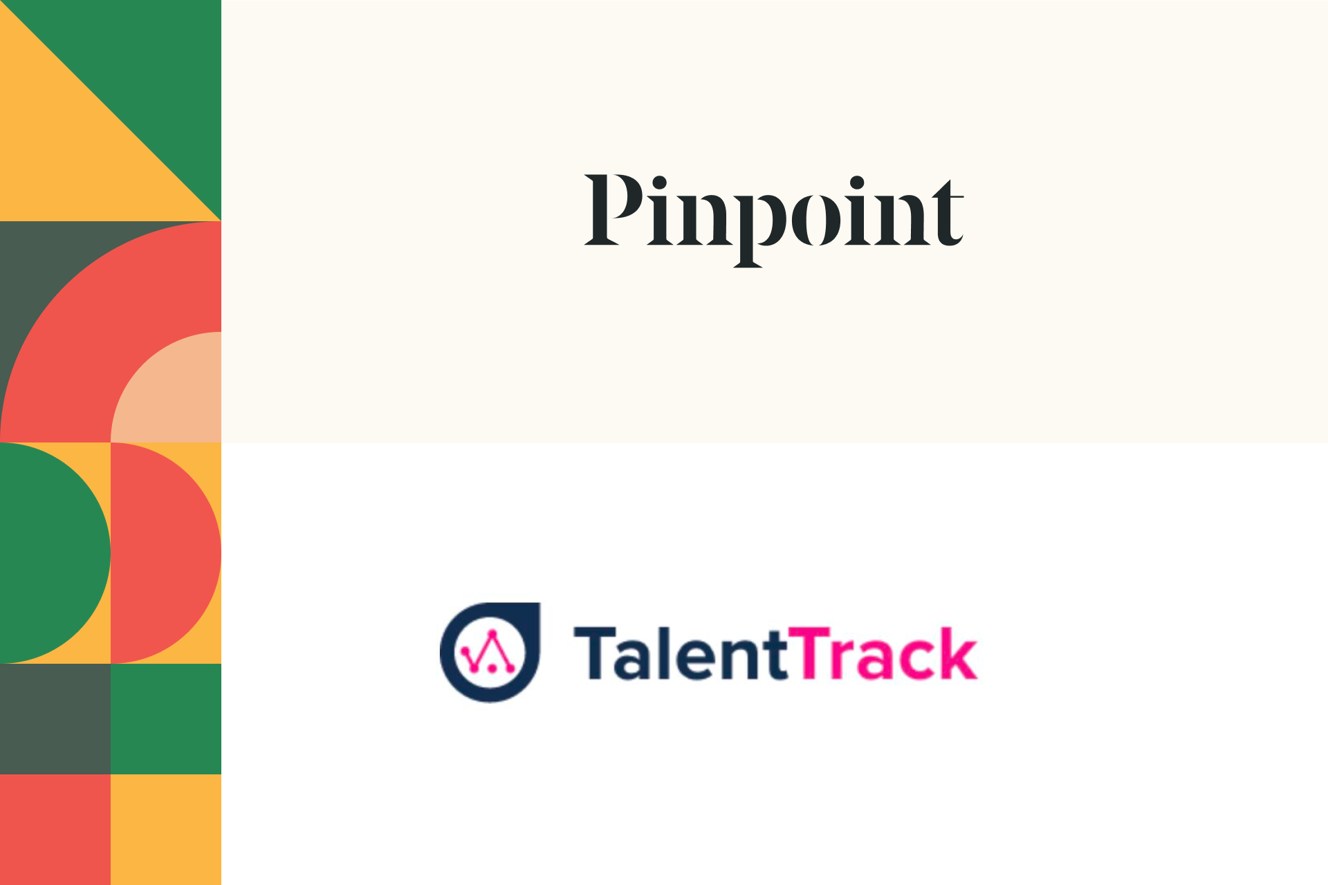 Talent Track Applicant Tracking System Integration | Pinpoint