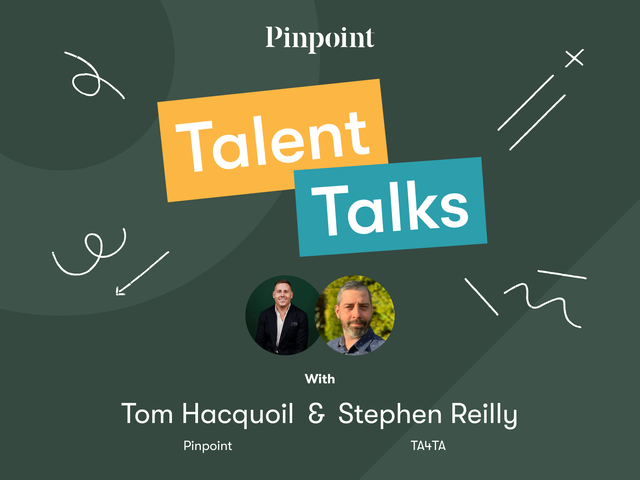 Talent Talks Episode 10 – Stephen Reilly, Talent Director at TA4TA ...